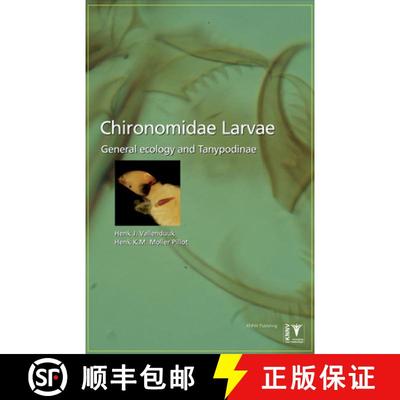 【3-4周达】Chironomidae Larvae, Vol. 1: Tanypodinae: General Ecology and Tanypodinae [9789050112598]