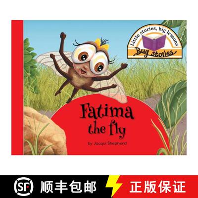 【3-4周达】Fatima the fly: Little stories, big lessons [9781770089228]