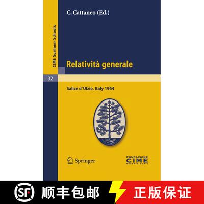 【3-4周达】Relatività generale: Lectures given at a Summer School of the Centro Internazionale Matem... [9783642110207]
