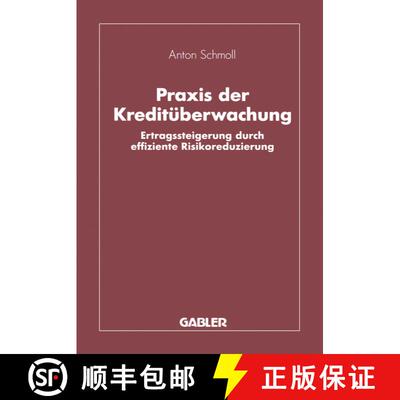 【3-4周达】Praxis der Kreditüberwachung : Ertragssteigerung durch effiziente Risikoreduzierung [9783322870575]