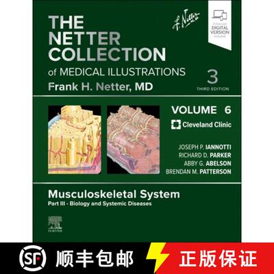 【3-4周达】精装 The Netter Collection of Medical Illustrations: Musculoskeletal System, Volume 6, Par... [9780323880879]