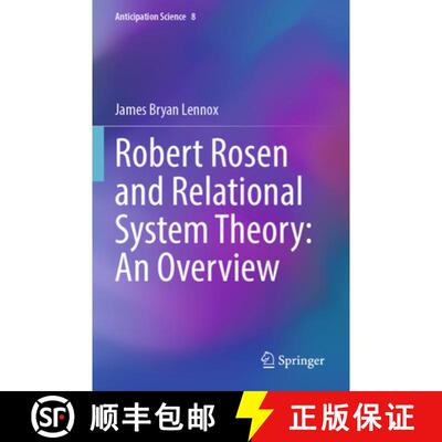 【3-4周达】Robert Rosen and Relational System Theory: An Overview [9783031511189]