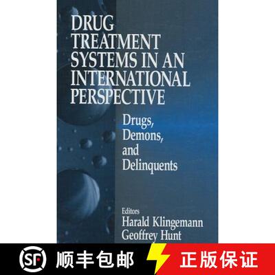 【3-4周达】Drug Treatment Systems in an International Perspective: Drugs, Demons, and Delinquents [9780761905431]