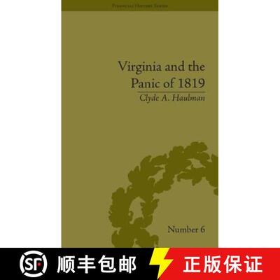 【3-4周达】精装 Virginia and the Panic of 1819: The First Great Depression and the Commonwealth (Fina... [9781851969395]