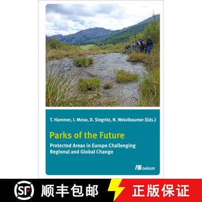 预订 Parks of the Future!: Protected Areas in Europe Challenging Regional and Global Change [9783865817655]