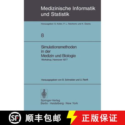 【3-4周达】Simulationsmethoden in der Medizin und Biologie : Workshop, Hannover, 29. Sept.-1. Okt. 1977 [9783540090502]