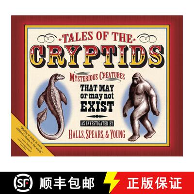 【3-4周达】Tales of the Cryptids: Mysterious Creatures That May or May Not Exist [9781581960730]