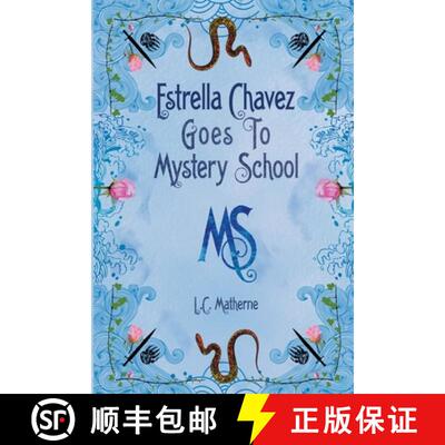 【3-4周达】Estrella Chavez Goes to Mystery School: Lesson 1-Water [9780692064153]