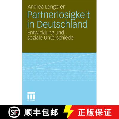 【3-4周达】Partnerlosigkeit in Deutschland : Entwicklung Und Soziale Unterschiede [9783531177922]
