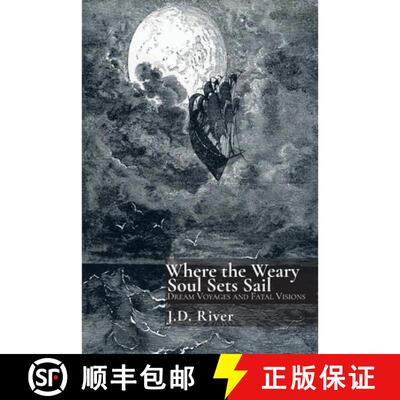 【3-4周达】Where the Weary Soul Sets Sail [9798992866643]