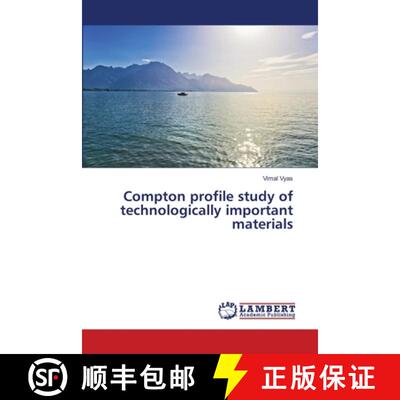 预订 Compton profile study of technologically important materials [9783659143557]