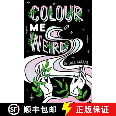 【3-4周达】Colour Me Weird: Colouring Book For Weirdos [9781777352905]