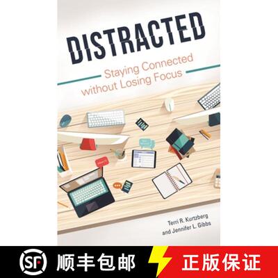 【3-4周达】精装 Distracted: Staying Connected without Losing Focus [9781440842955]
