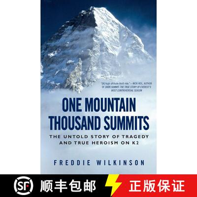 【3-4周达】One Mountain Thousand Summits: The Untold Story of Tragedy and True Heroism on K2 [9780451233318]