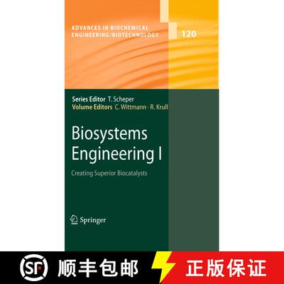 【3-4周达】Biosystems Engineering I : Creating Superior Biocatalysts [9783642264764]