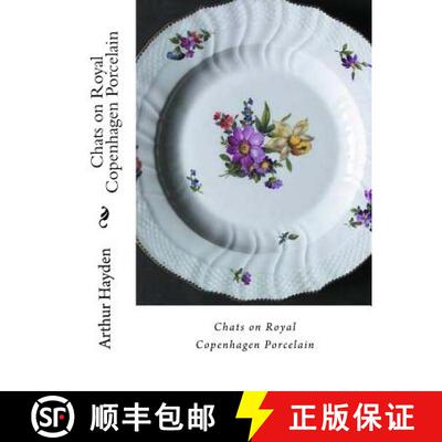 【3-4周达】Chats on Royal Copenhagen Porcelain [9781530922932]