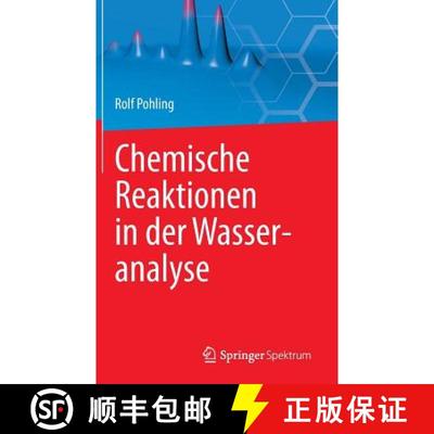【3-4周达】Chemische Reaktionen in der Wasseranalyse [9783642363535]