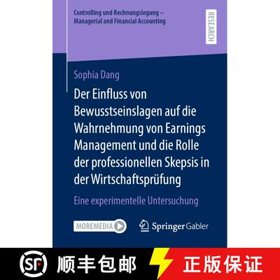 【3-4周达】Der Einfluss von Bewusstseinslagen auf die Wahrnehmung von Earnings Management und die Rol... [9783658372460]