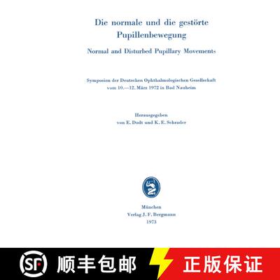 【3-4周达】Die normale und die gestörte Pupillenbewegung / Normal and Disturbed Pupillary Movements:... [9783807002880]
