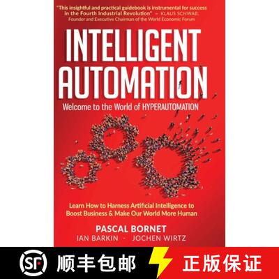 【3-4周达】Intelligent Automation: Learn how to harness Artificial Intelligence to boost business & m... [9781716519765]