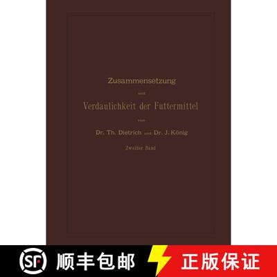 【3-4周达】Zusammensetzung und Verdaulichkeit der Futtermittel : Nach vorhandenen Analysen und Unters... [9783642987243]