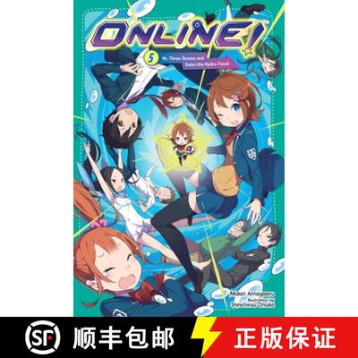 【3-4周达】Online!, Vol. 5: Mr. Three-Sevens and Delori the Hydro-Fiend Volume 5 [9781975389017]
