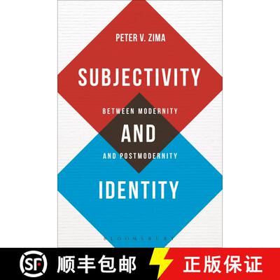 【3-4周达】Subjectivity and Identity: Between Modernity and Postmodernity [9781350094512]