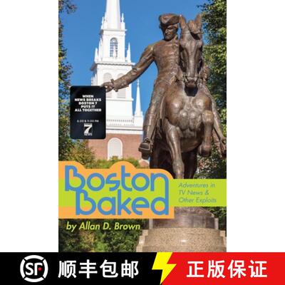 【3-4周达】Boston Baked: Adventures in TV News & Other Exploits [9781387860531]