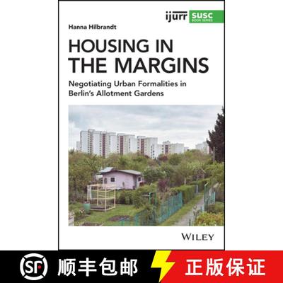 【3-4周达】Negotiating Formalities: Everyday Rule In BerlinS Allotment Gardens [Wiley地理] [9781119540939]
