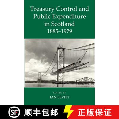【3-4周达】Treasury Control and Public Expenditure in Scotland, 1885–1979 [9780197265796]