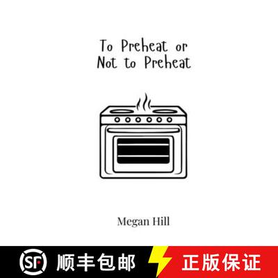 【3-4周达】To Preheat or Not to Preheat [9789908019932]