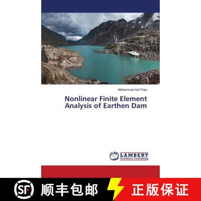 预订 Nonlinear Finite Element Analysis of Earthen Dam [9783659799457]