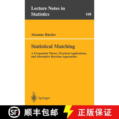 【3-4周达】Statistical Matching: A Frequentist Theory, Practical Applications, and Alternative Bayesi... [9780387955162]