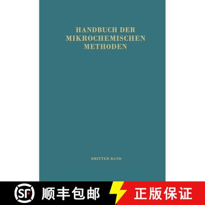 【3-4周达】Handbuch der Mikrochemischen Methoden : Band III: Anorganische Chromatographische Methoden [9783709179031]