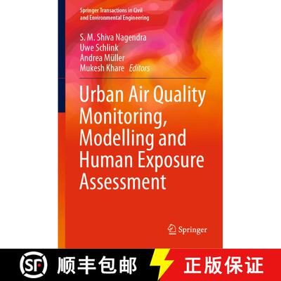 【3-4周达】Urban Air Quality Monitoring, Modelling and Human Exposure Assessment [9789811555107]