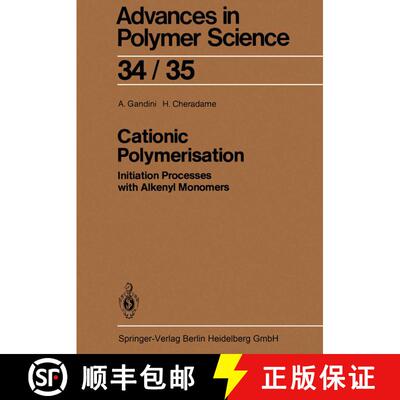 【3-4周达】Cationic Polymerisation : Initiation Processes with Alkenyl Monomers (Softcover reprint of... [9783662153888]