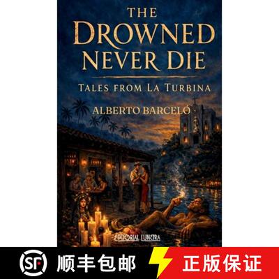 【3-4周达】The Drowned Never Die: Tales from La Turbina [9798295846144]