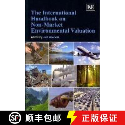 【3-4周达】The International Handbook on Non–Market Environmental Valuation [9780857931177]