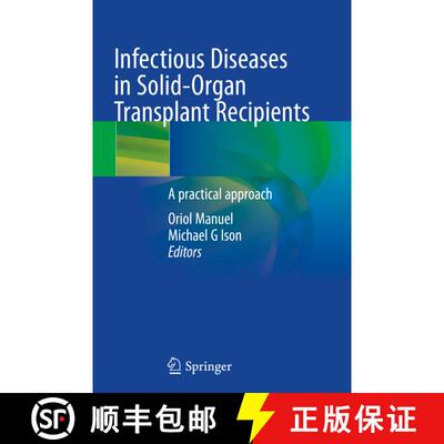 【3-4周达】Infectious Diseases in Solid-Organ Transplant Recipients: A practical approach [9783030153960]