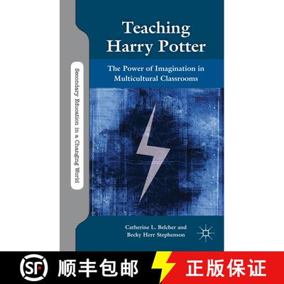 【3-4周达】Teaching Harry Potter: The Power of Imagination in Multicultural Classrooms [9781137322890]