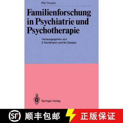 【3-4周达】Familienforschung in Psychiatrie und Psychotherapie [9783540168805]