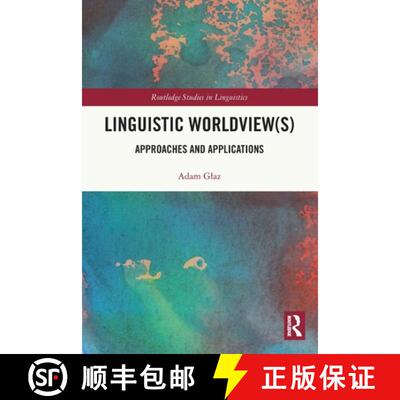 【3-4周达】Linguistic Worldview(s): Approaches and Applications [9781032081670]