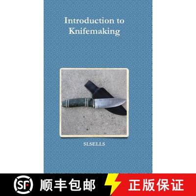 【3-4周达】Introduction to Knifemaking [9781312709843]