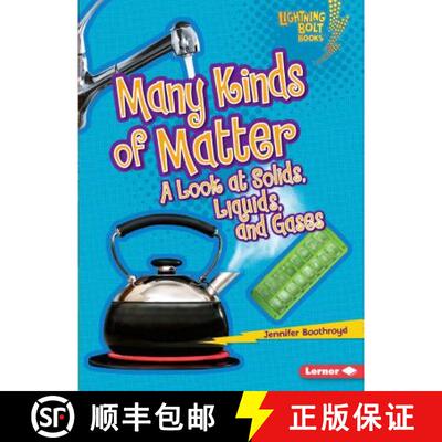 【3-4周达】Many Kinds of Matter: A Look at Solids, Liquids, and Gases [9780761371069]