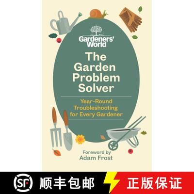 【3-4周达】精装 The Gardeners World Problem Solver : Year-Round Troubleshooting for Every Gardener [9781785948220]