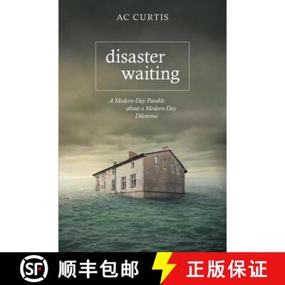【3-4周达】Disaster Waiting: A Modern Day Parable about a Modern Day Dilemma [9781490825243]