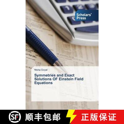预订 Symmetries and Exact Solutions OF Einstein Field Equations [9783639714661]