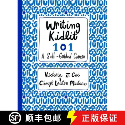 【3-4周达】Writing Kidlit 101: A Self-Guided Course [9798987666548]