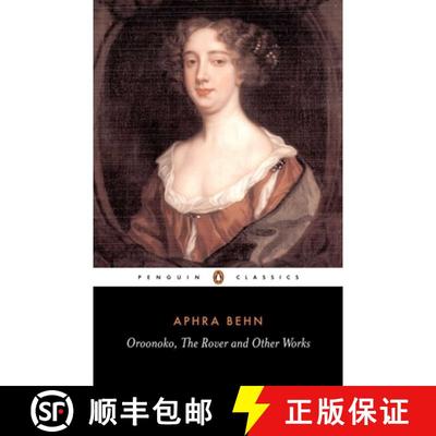 【3-4周达】Oroonoko, The Rover, and Other Works (Penguin Classics) [9780140433388]