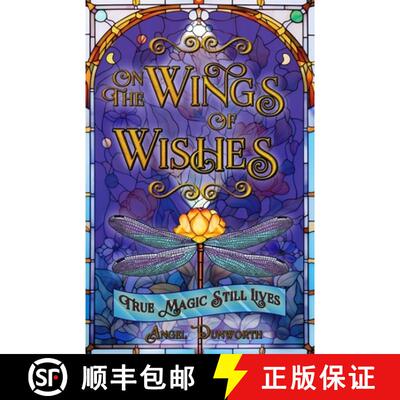 【3-4周达】On the Wings of Wishes: True Magic Still Lives [9781956581485]